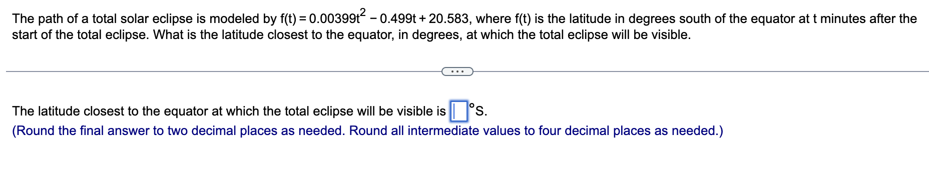 Solved The path of a total solar eclipse is modeled by | Chegg.com