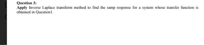 Solved Question 3: Apply Inverse Laplace transform method to | Chegg.com