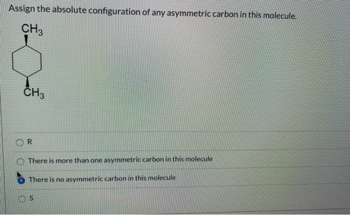 Solved Assign the absolute configuration of any asymmetric | Chegg.com