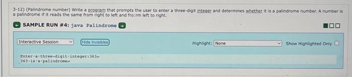 Solved 3-12) (Palindrome number) Write a program that | Chegg.com