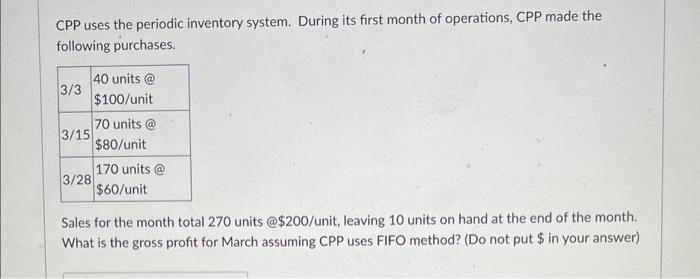 Solved CPP uses the periodic inventory system. During its | Chegg.com