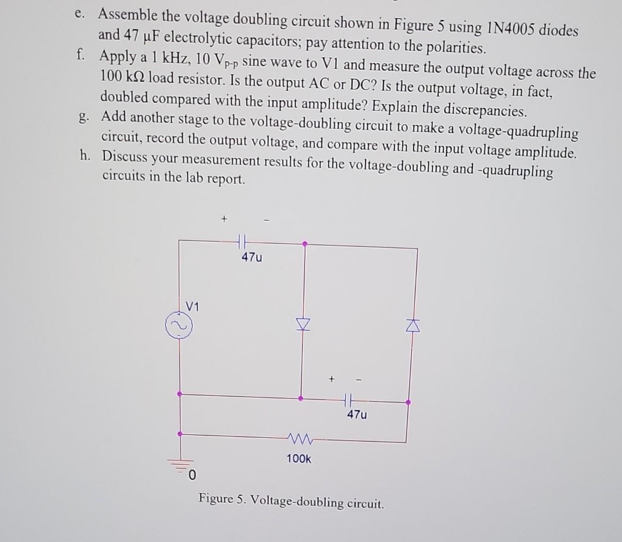 Solved e. Assemble the voltage doubling circuit shown in | Chegg.com