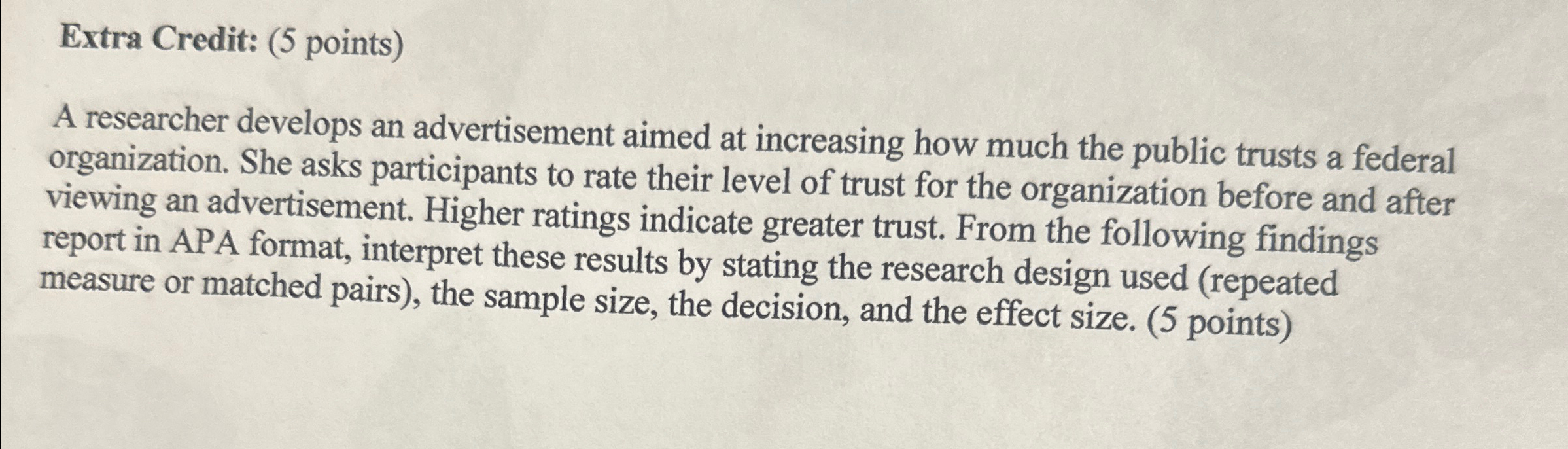 Solved Extra Credit: (5 ﻿points)A researcher develops an | Chegg.com