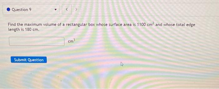 Solved Find the maximum volume of a rectangular box whose | Chegg.com