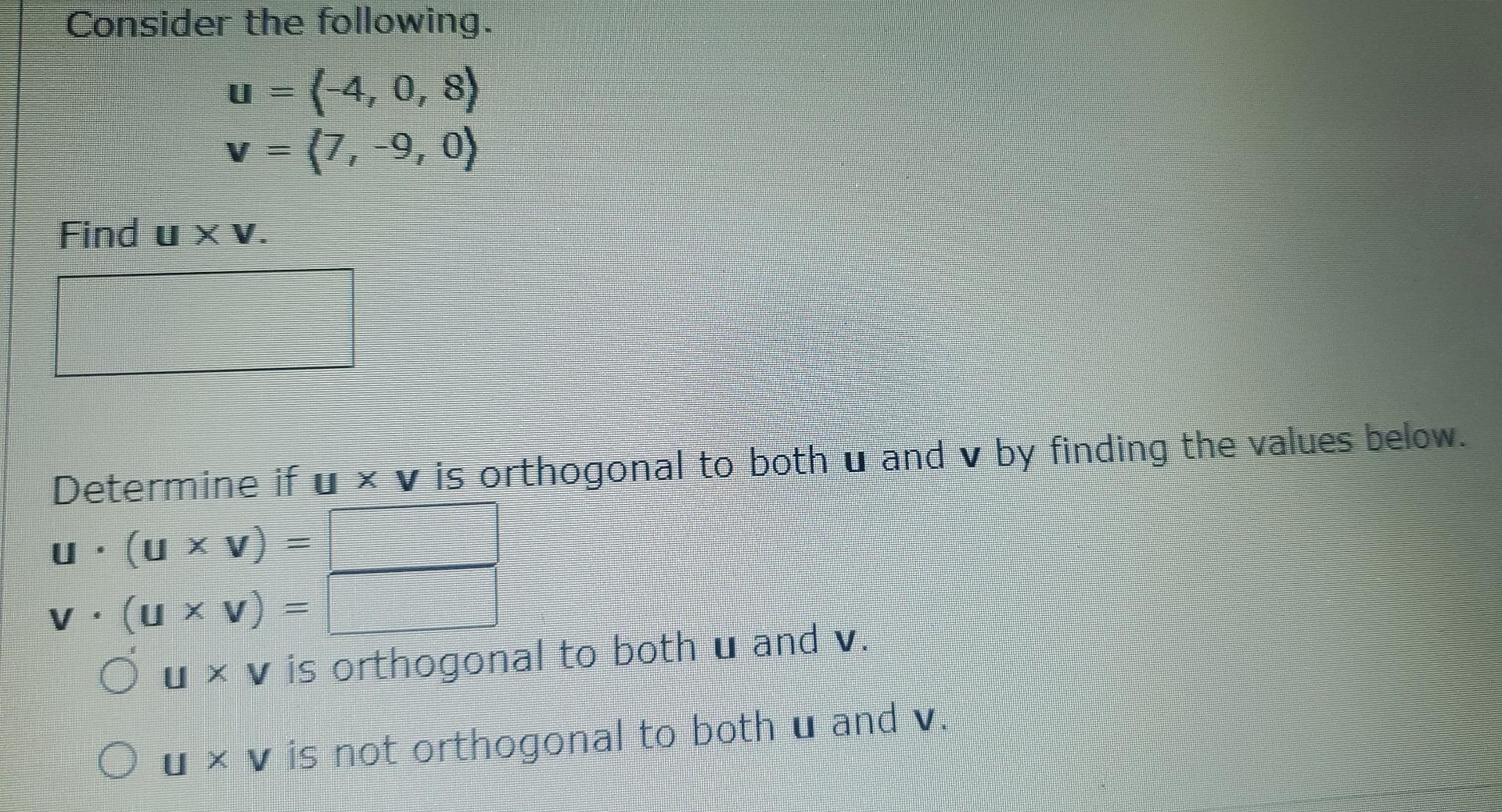 Solved Consider the following. u = (-4, 0, 8) v = (7.-9, 0) | Chegg.com