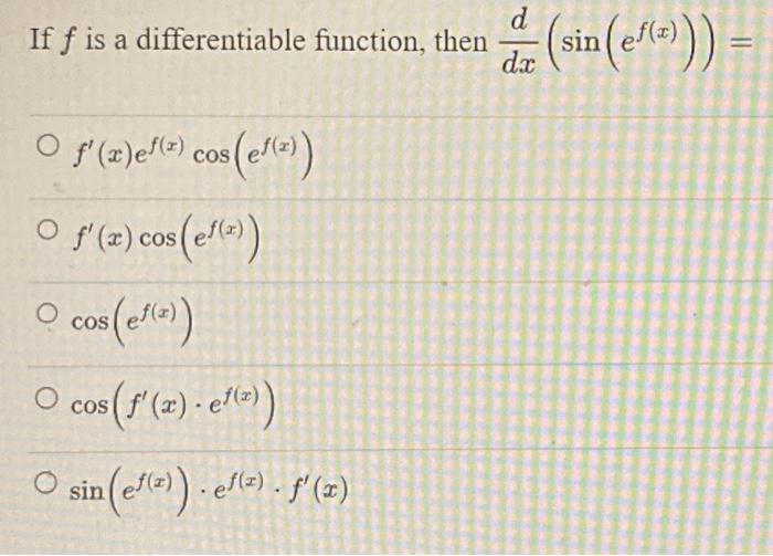 Solved If f is a differentiable function, then | Chegg.com