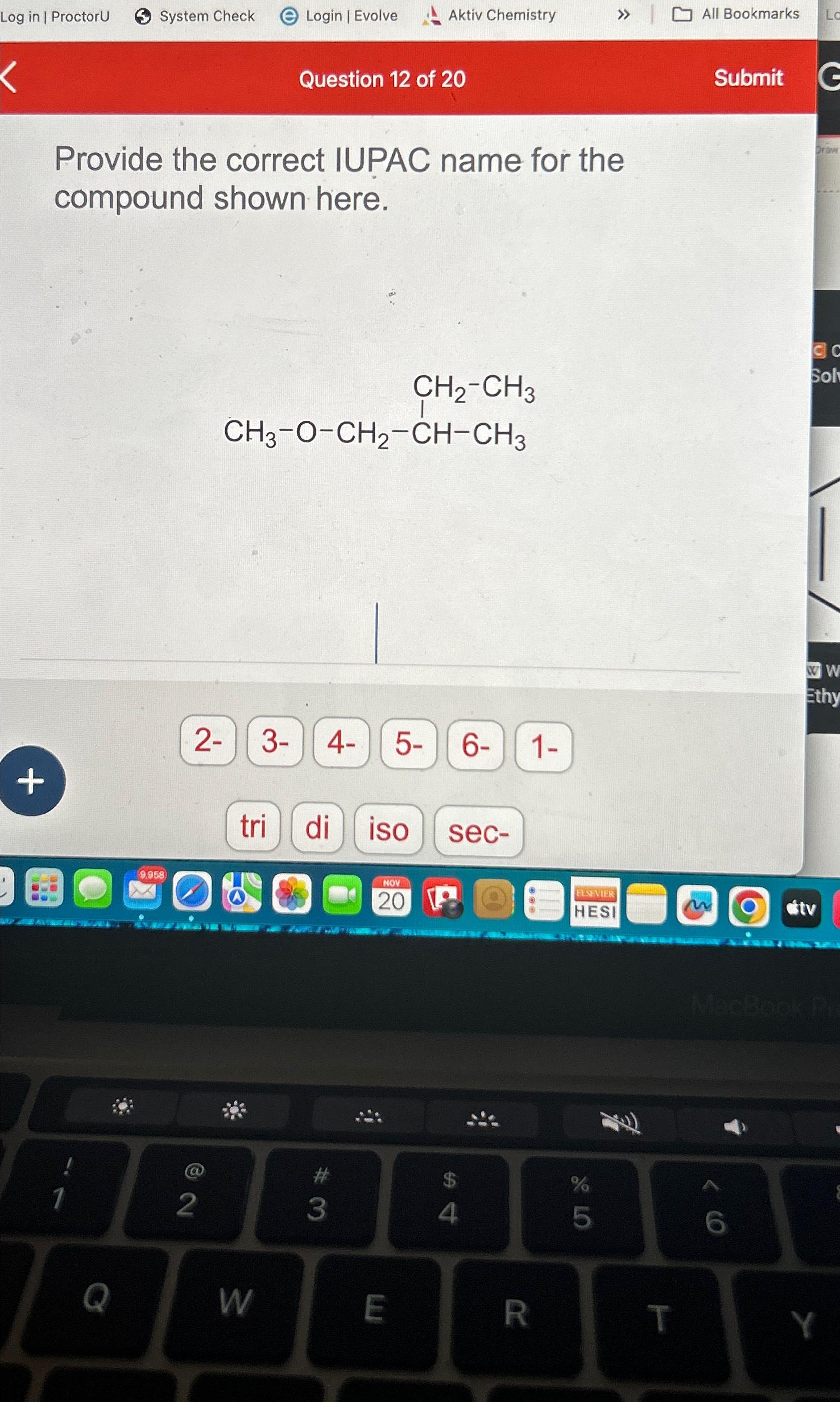 Solved Provide the correct IUPAC name for the compound shown | Chegg.com