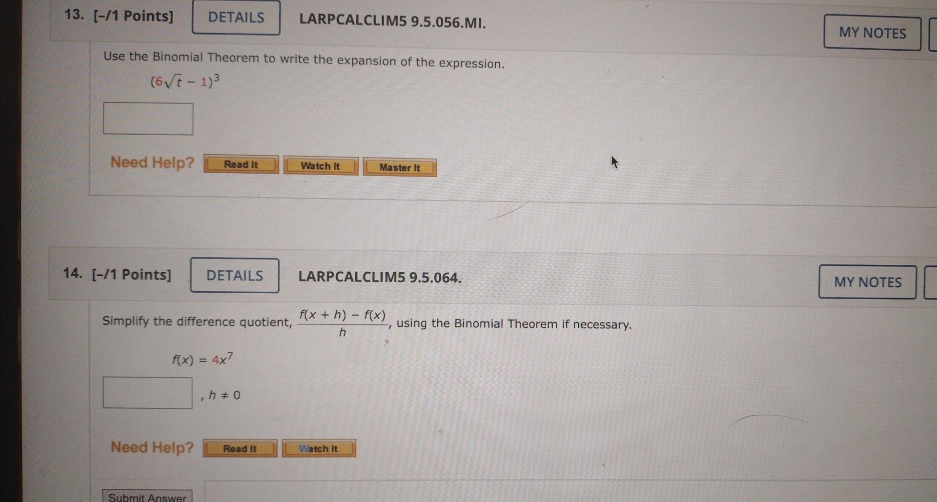 Solved Use the Binomial Theorem to write the expansion of | Chegg.com