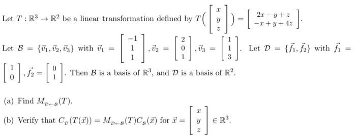 Solved Let T:R3→R2 be a linear transformation defined by | Chegg.com
