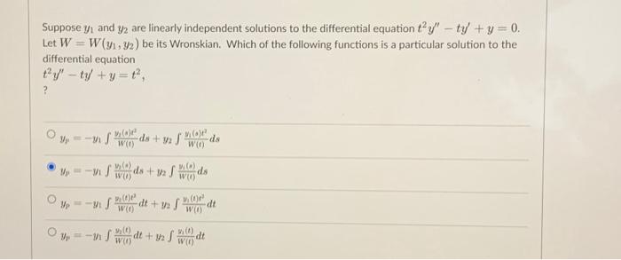 Solved Suppose y1 and y2 are linearly independent solutions | Chegg.com