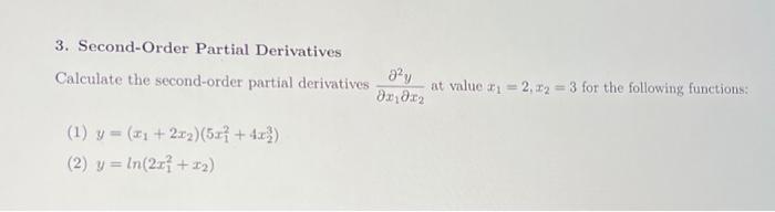 Solved 3. Second-Order Partial Derivatives Calculate the | Chegg.com