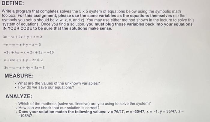 Solved Write a program that completes solves the 5×5 system | Chegg.com