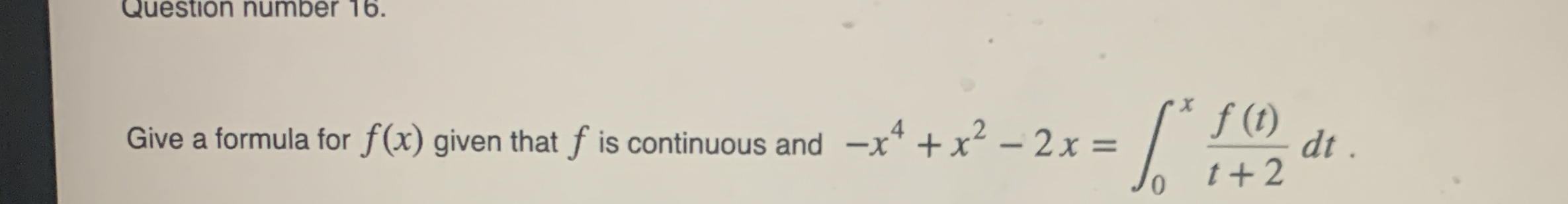 Solved Give a formula for f(x) ﻿given that f ﻿is continuous | Chegg.com