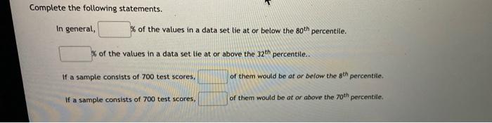 Solved Complete the following statements. In general, % of | Chegg.com