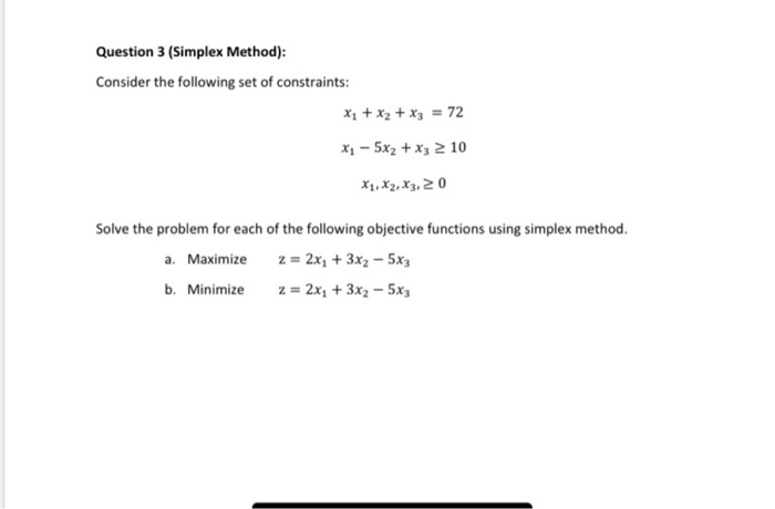 Solved Question 3 (Simplex Method): Consider the following | Chegg.com