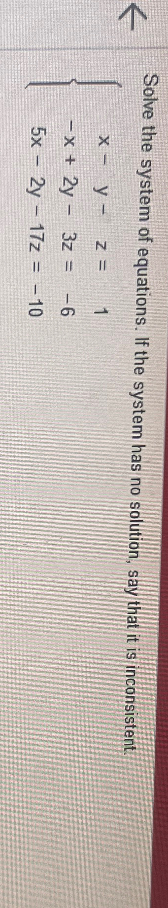 Solved Solve the system of equations. If the system has no | Chegg.com