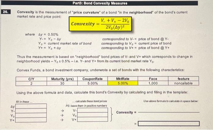 Solved Part3: Bond Convexity Moasures Convexity is the | Chegg.com
