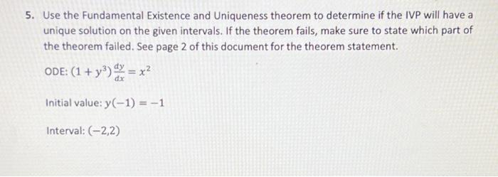 Solved Use the Fundamental Existence and Uniqueness theorem | Chegg.com