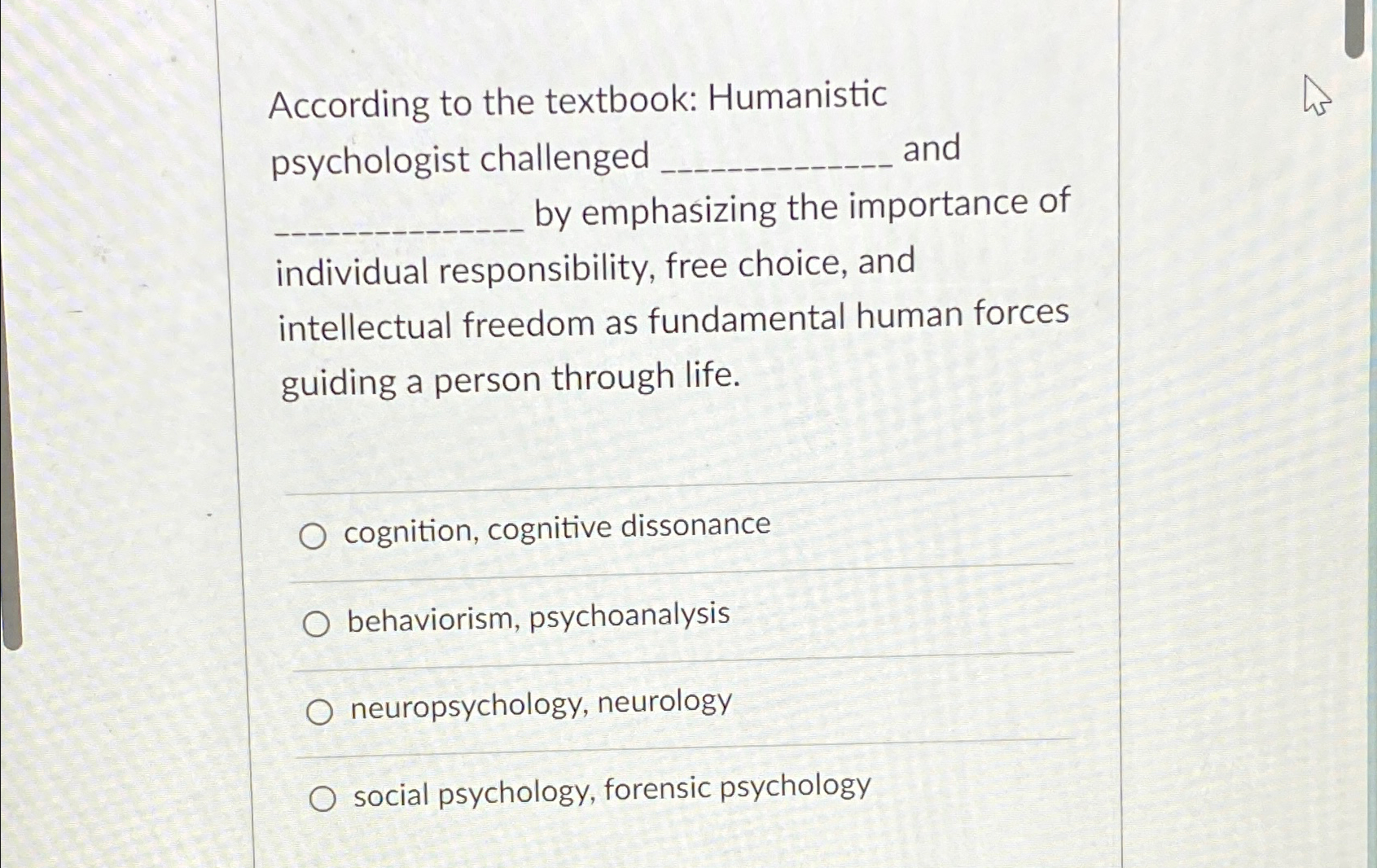 Solved According to the textbook: Humanistic psychologist | Chegg.com