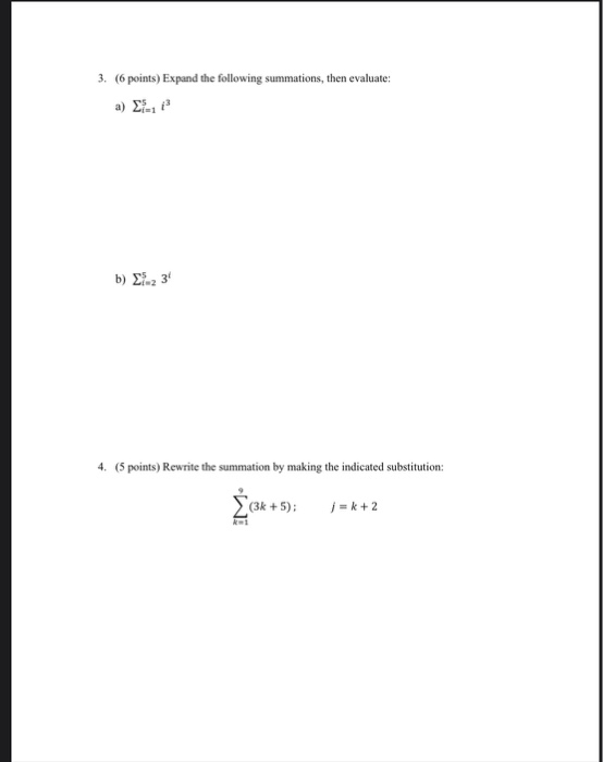 Solved 3 6 Points Expand The Following Summations Then 