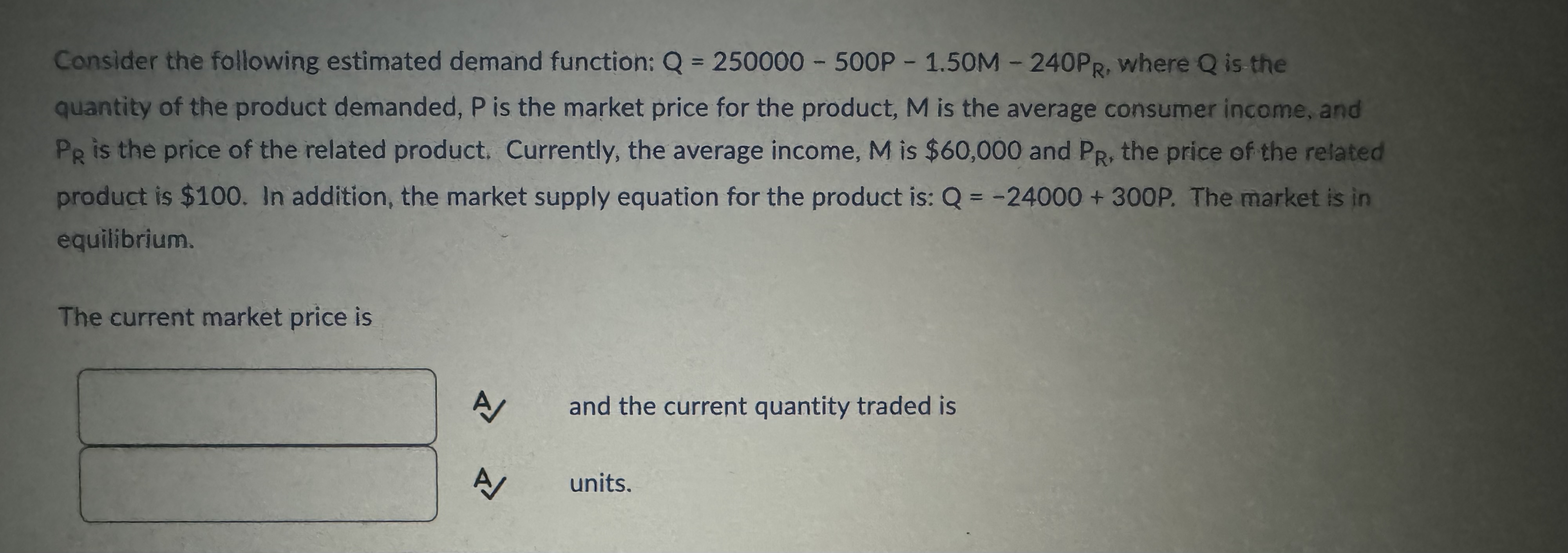 Solved Consider the following estimated demand function: | Chegg.com