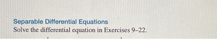Solved Separable Differential Equations Solve The