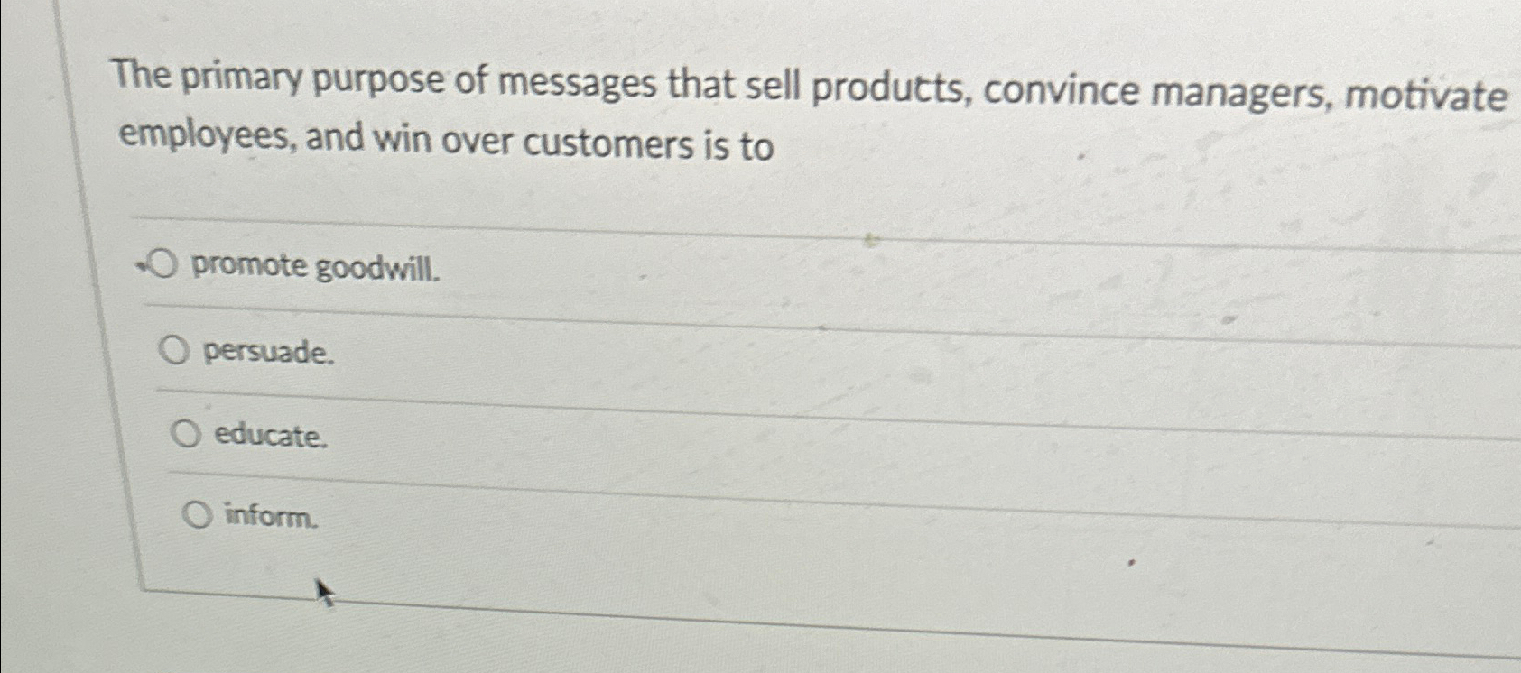 Solved The primary purpose of messages that sell produtts, | Chegg.com