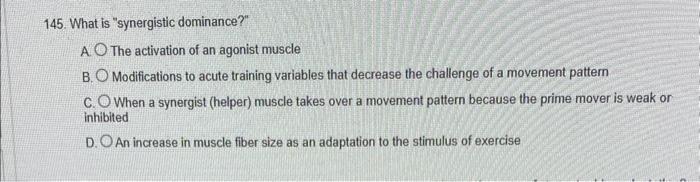 Solved 145. What is "synergistic dominance?" A. The | Chegg.com