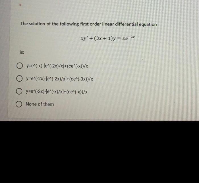 Solved The solution of the following first order linear | Chegg.com