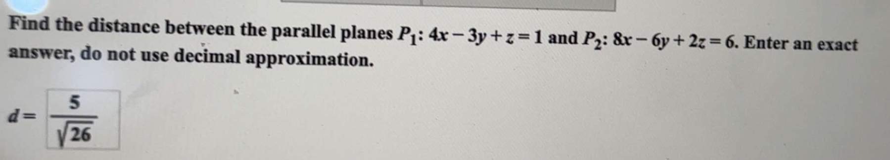 Solved Find the distance between the parallel planes | Chegg.com