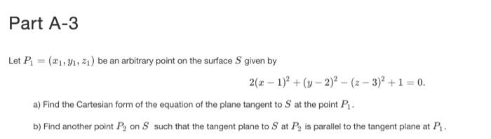 Solved Part A-3 Let P1 = (3.1, 41, 71) be an arbitrary point | Chegg.com