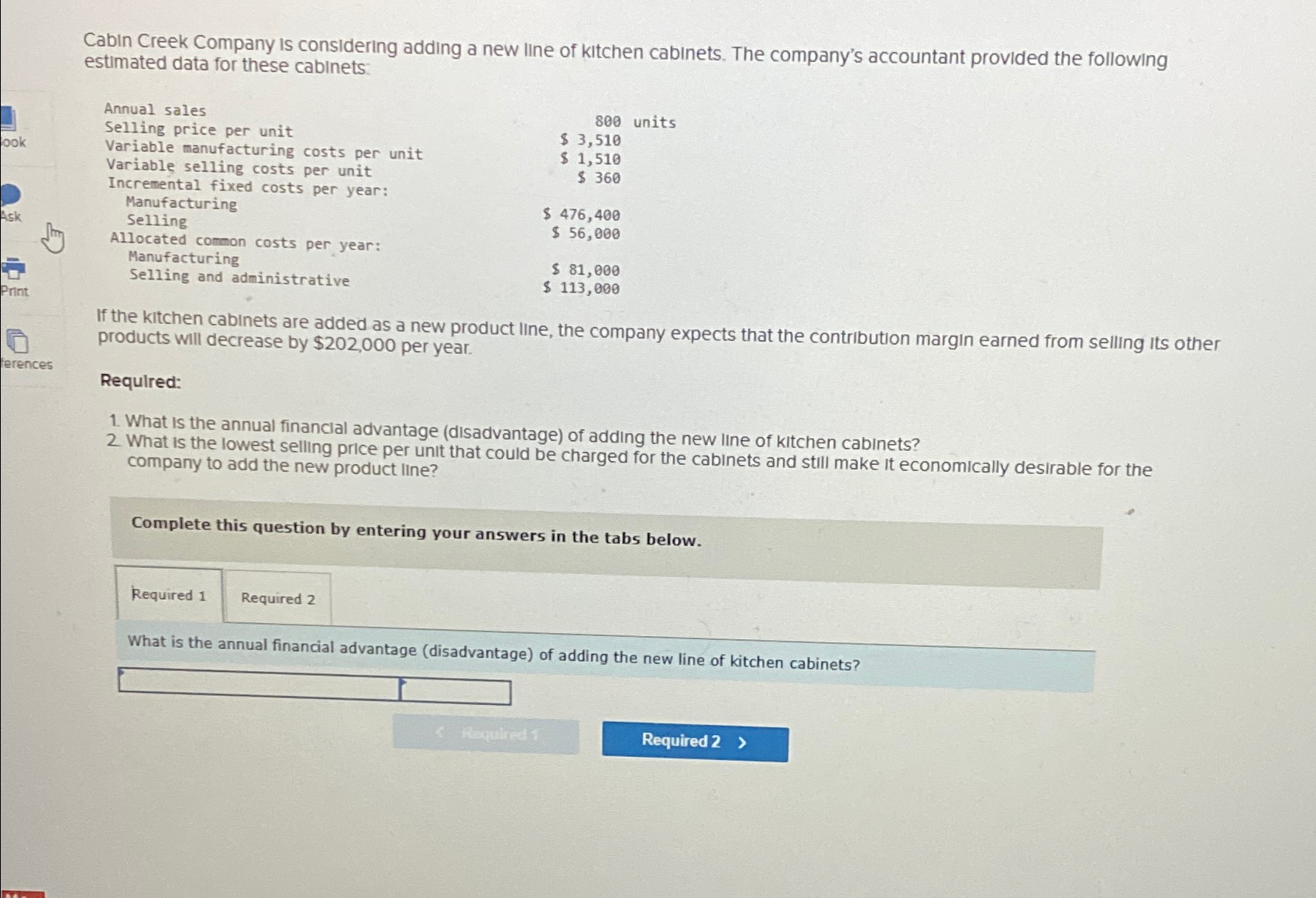 Solved Cabin Creek Company Is considering adding a new line | Chegg.com