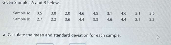 Solved Given Samples A and B below, a. Calculate the mean | Chegg.com