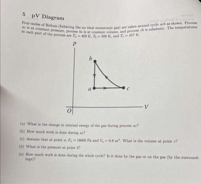 Solved pV Diagram Four moles of Helium (behaving like an | Chegg.com