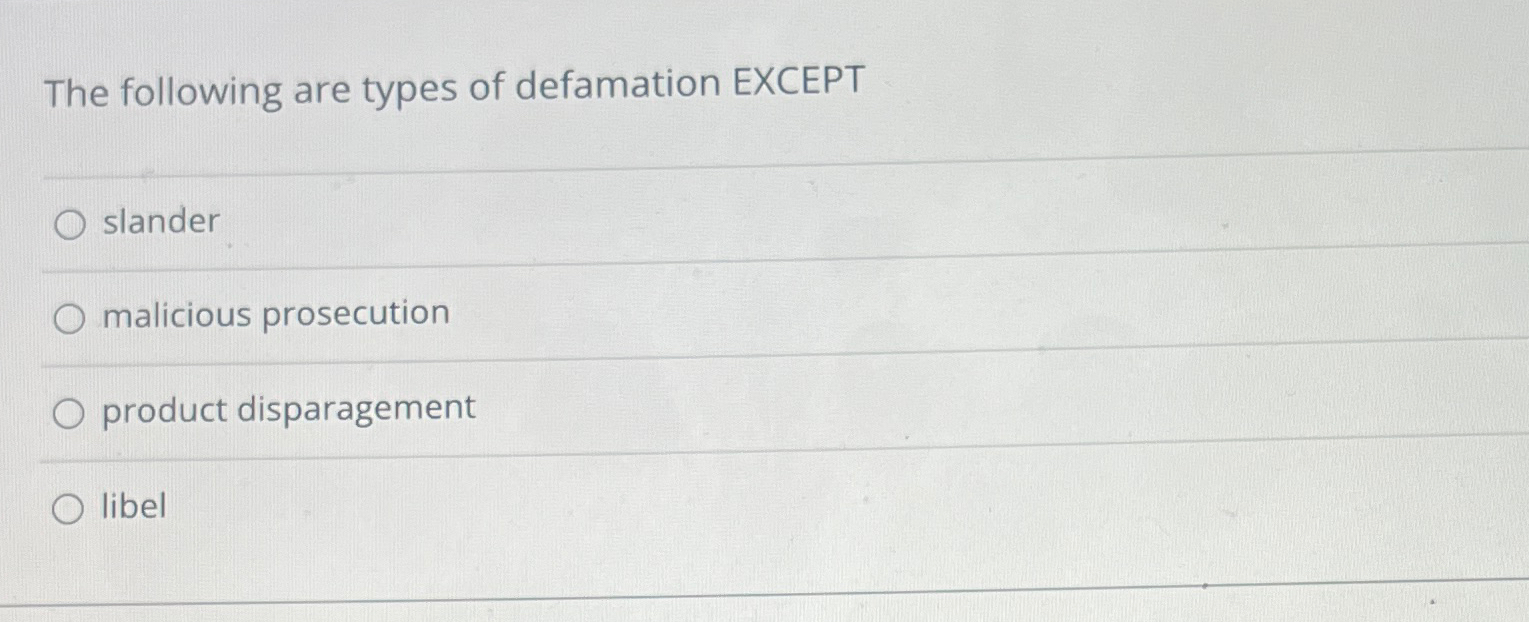 Solved The following are types of defamation | Chegg.com