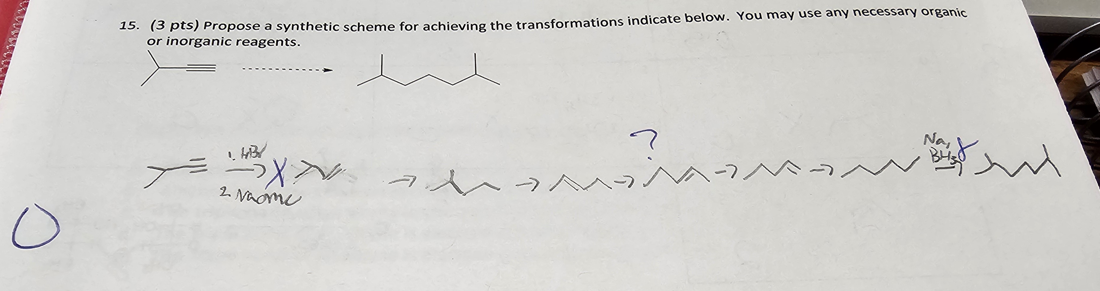 Solved 15. (3 ﻿pts) ﻿Propose a synthetic scheme for | Chegg.com