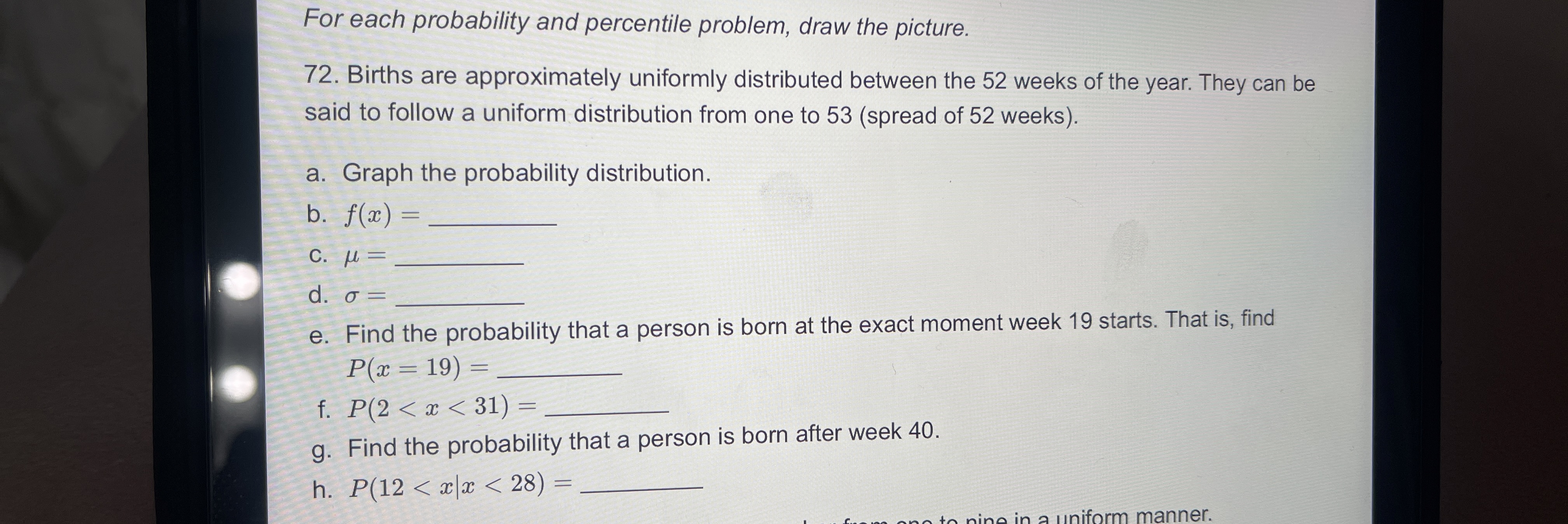 Solved For each probability and percentile problem, draw the | Chegg.com
