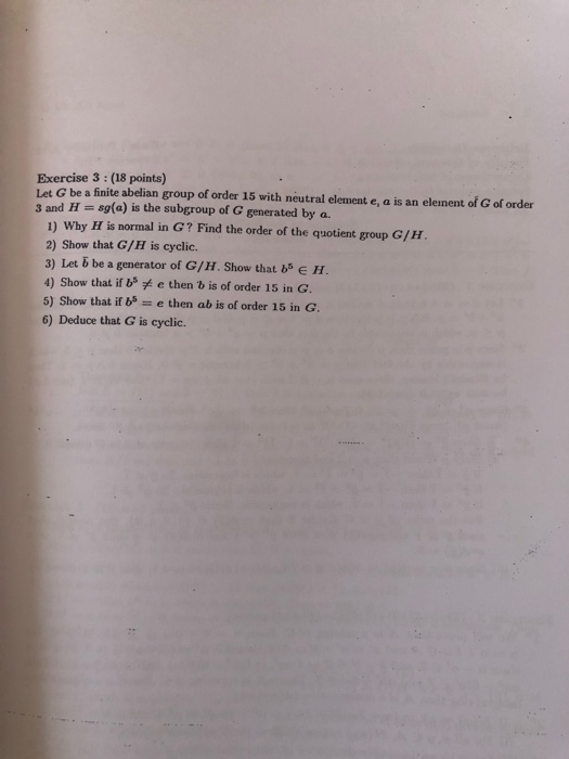 Solved Exercise 3 : (18 points) Let G be a finite abelian | Chegg.com
