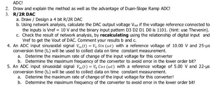 Solved ADC! 2. Draw and explain the method as well as the | Chegg.com