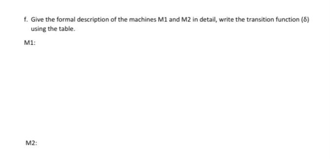 Solved The following are the state diagrams of two DFAs, M1 | Chegg.com