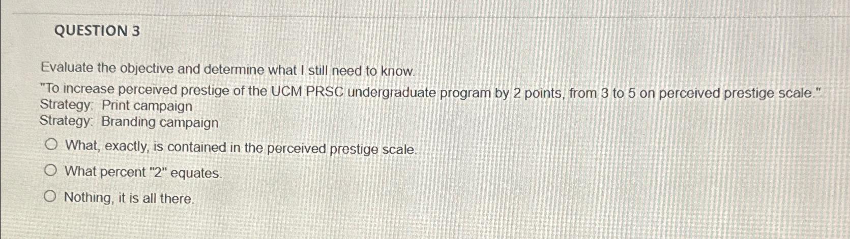 Solved QUESTION 3Evaluate the objective and determine what I | Chegg.com