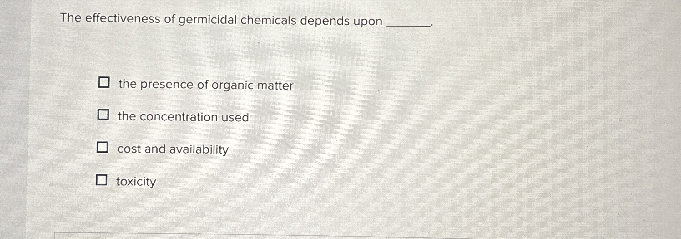 Solved The effectiveness of germicidal chemicals depends | Chegg.com