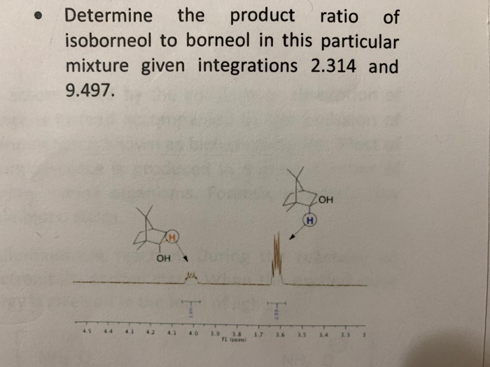 Solved • Determine the product ratio of isoborneol to | Chegg.com