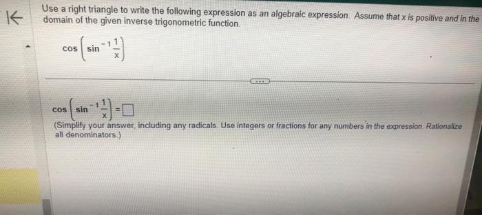 Solved Use a right triangle to write the following | Chegg.com