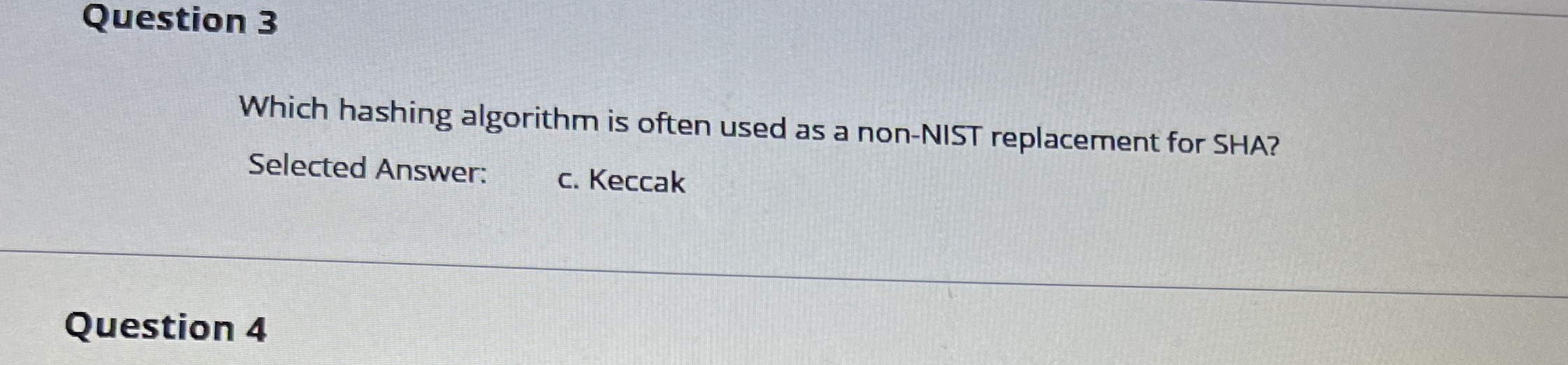 Solved Question 3Which hashing algorithm is often used as a | Chegg.com