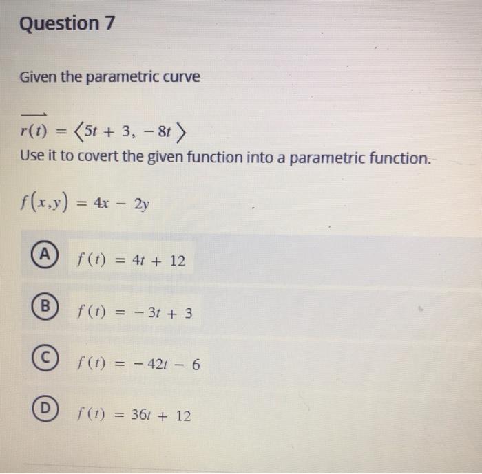 Solved Given the parametric curve r(t)= 5t+3,−8t Use it to | Chegg.com