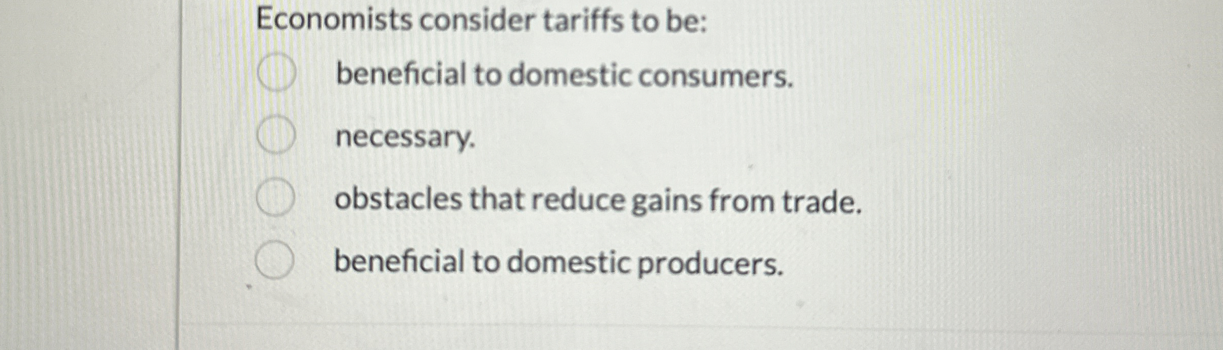 Solved Economists consider tariffs to be:beneficial to | Chegg.com