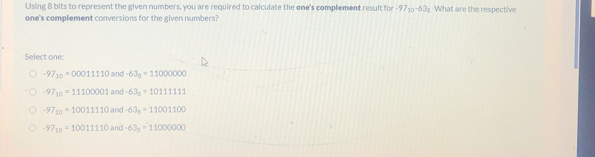 Solved Using 8 ﻿bits to represent the given numbers, you are | Chegg.com