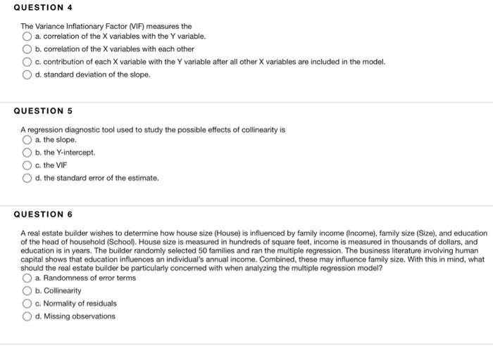 Solved The Variance Inflationary Factor (VIF) measures the | Chegg.com