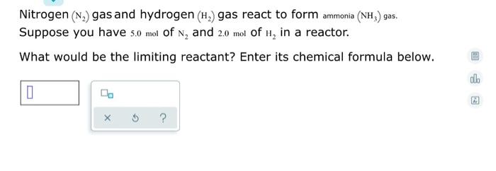 Solved Nitrogen (N2) gas and hydrogen (H, gas react to form | Chegg.com